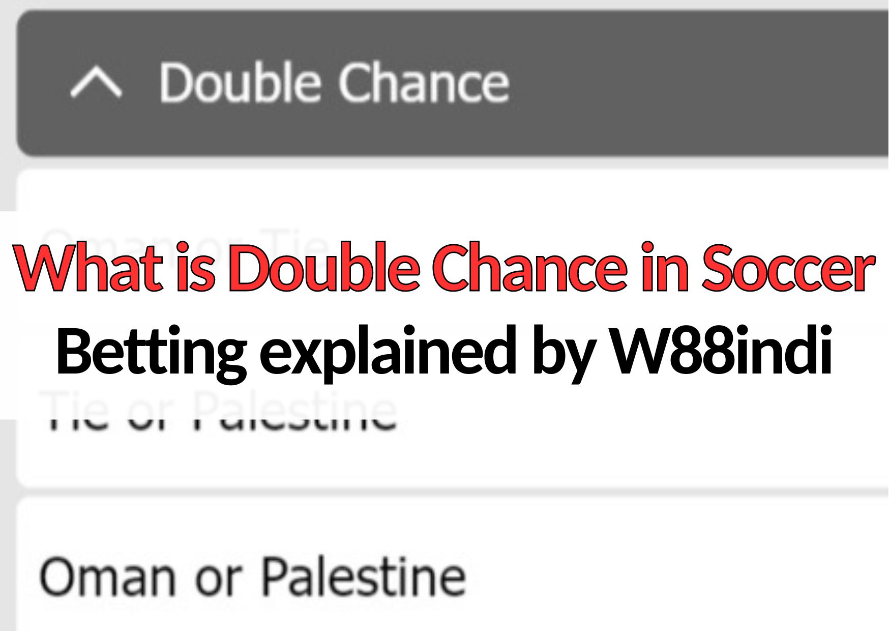 Double Chance in soccer betting - Excellent strategy in 2023