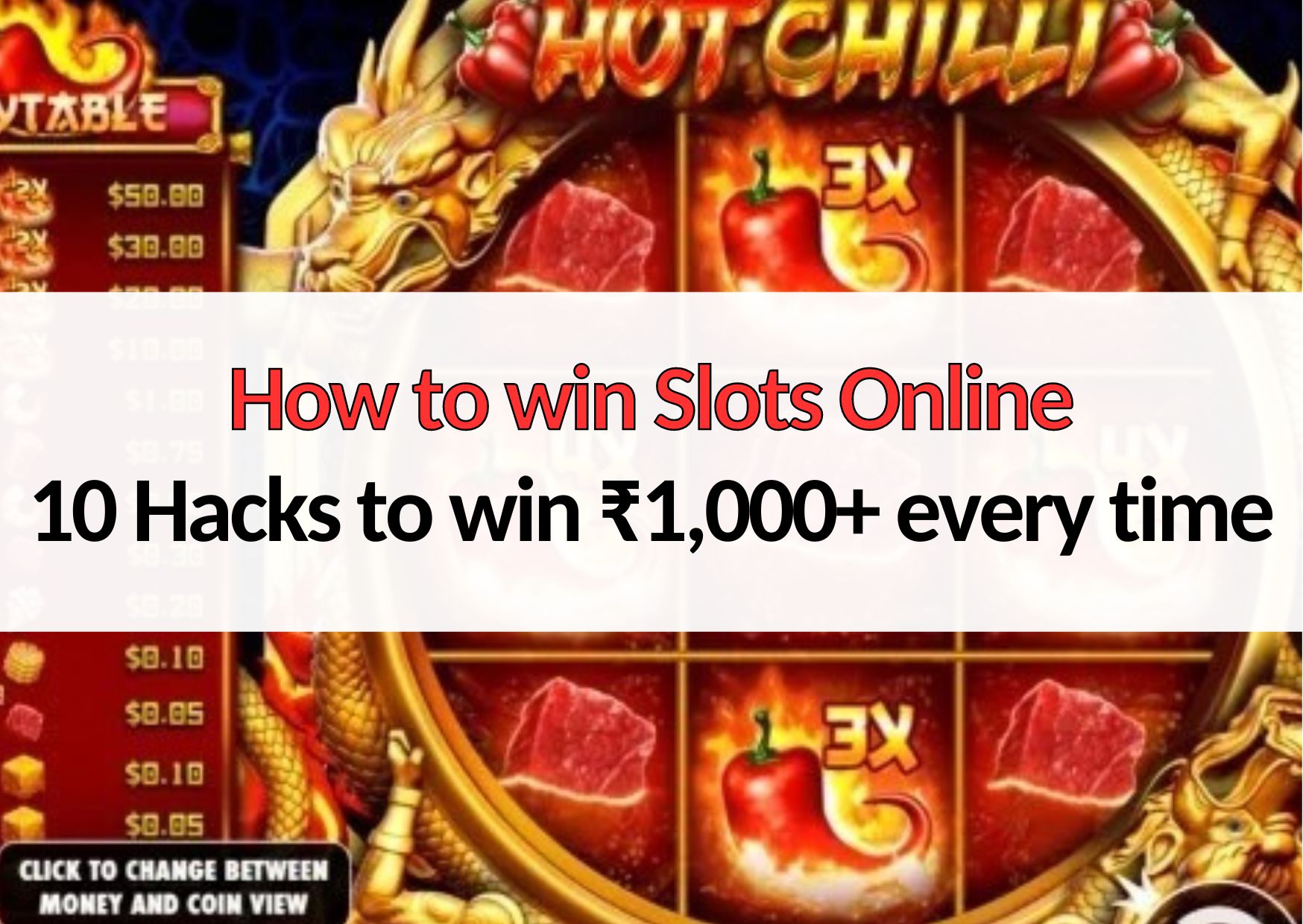 How to win Slots Online | 10 Hacks to win ₹1,000+ every time