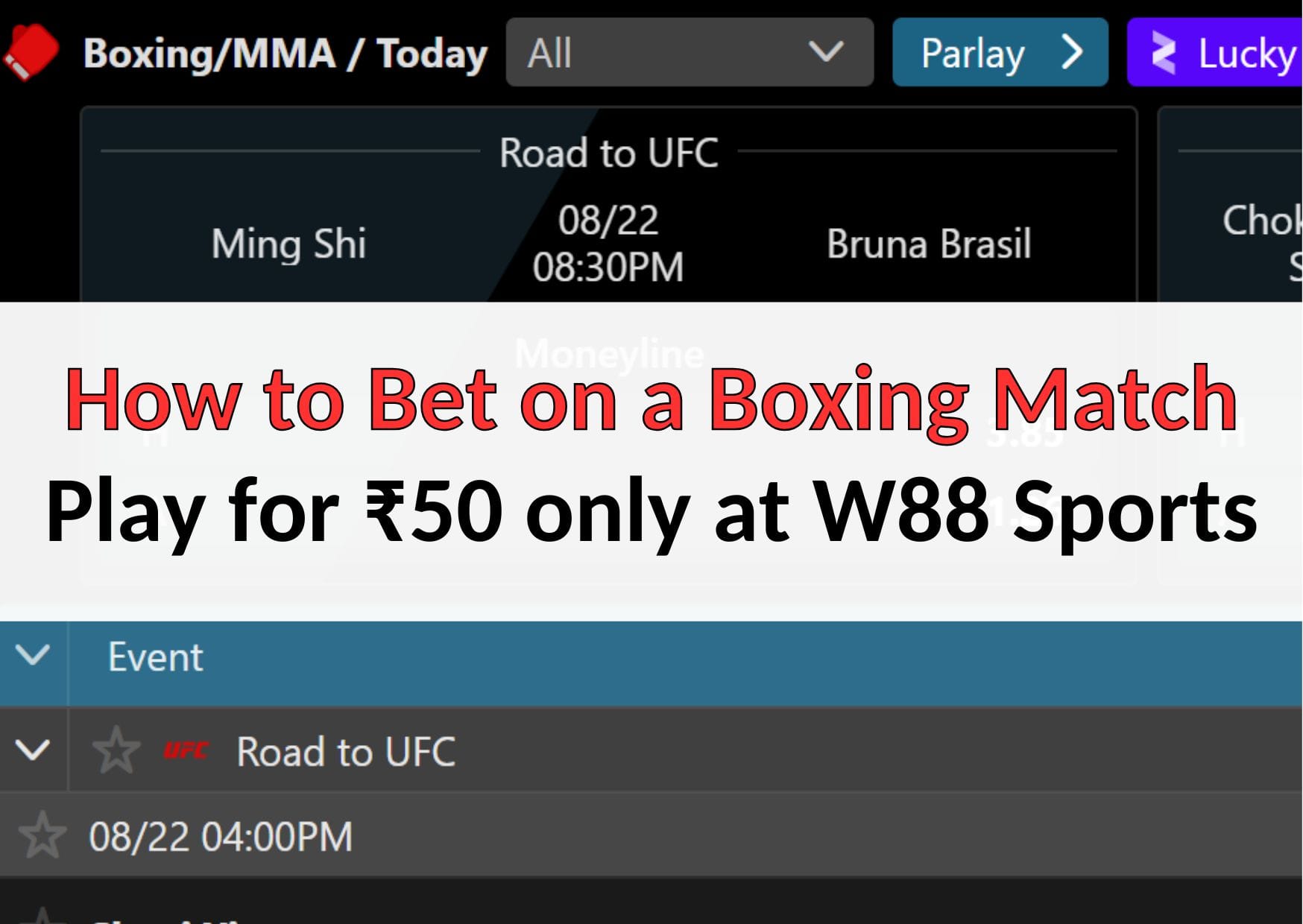 How to Bet on a Boxing Match: Play for ₹50 only at W88 Sports